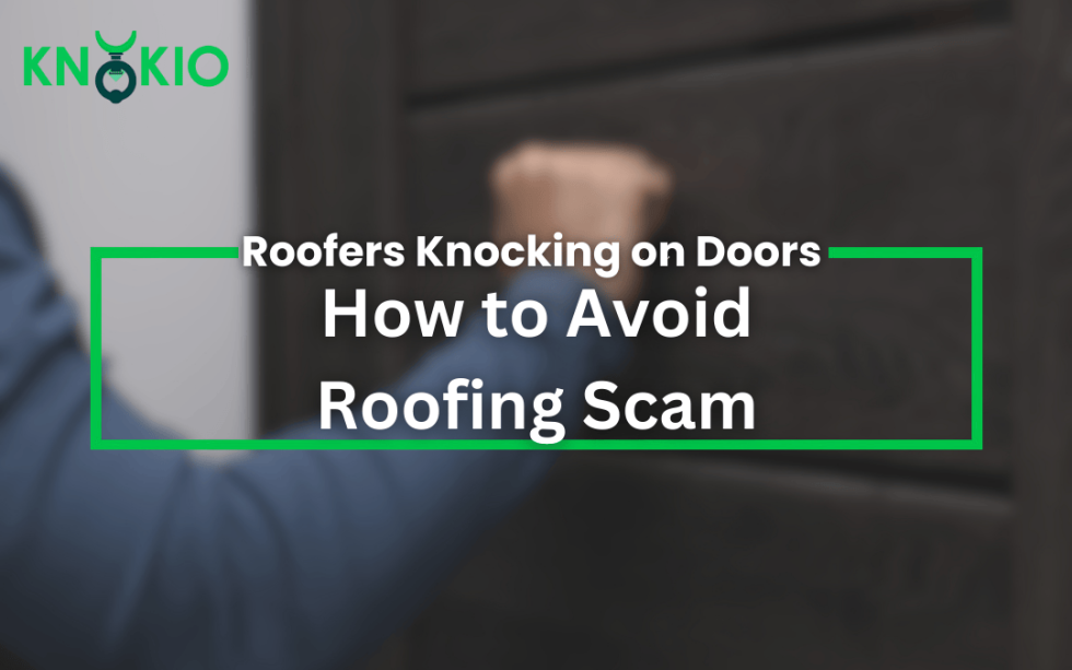 Roofers Knocking on Doors - How to Avoid Roofing Scams