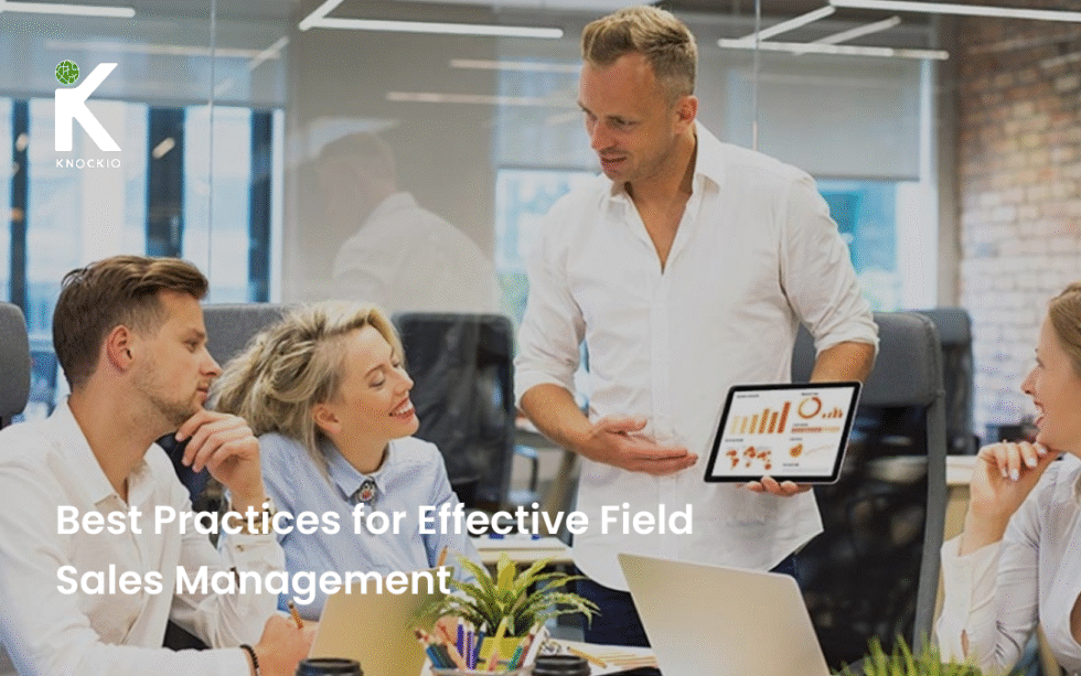 10 Best Practices for Field Sales Management - Knockio
