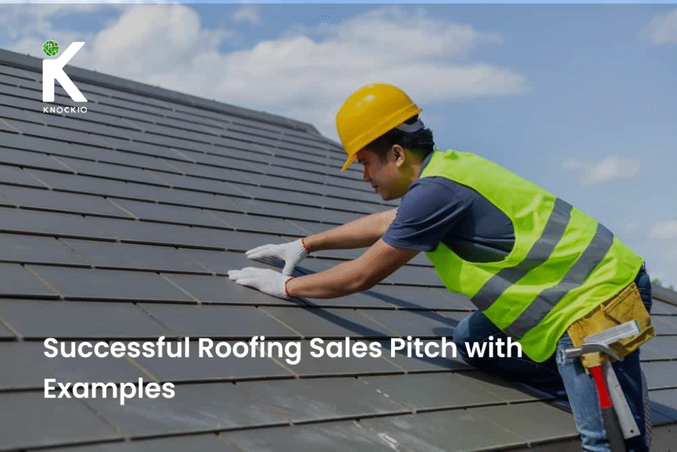 7 Roofing Sales Pitch with Examples That Close Deals