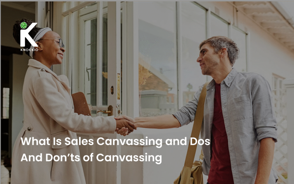 What Is Sales Canvassing and Dos And Don'ts of Canvassing
