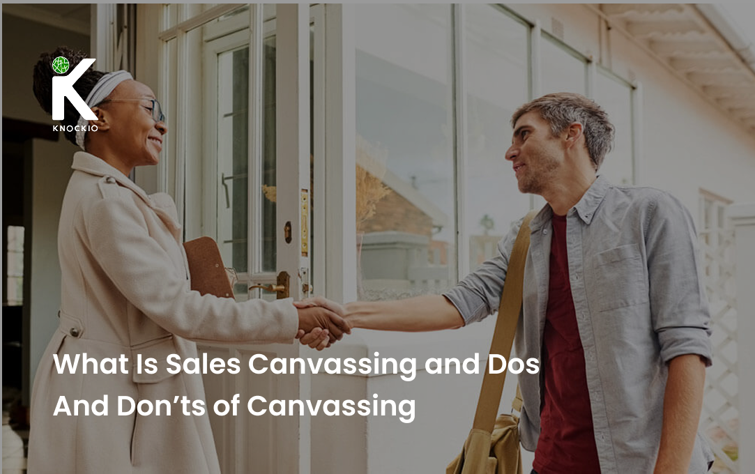 What Is Sales Canvassing and Dos And Don'ts of Canvassing